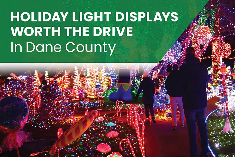 Holiday Light Displays Worth the Drive in Dane County | Stark Company Realtors